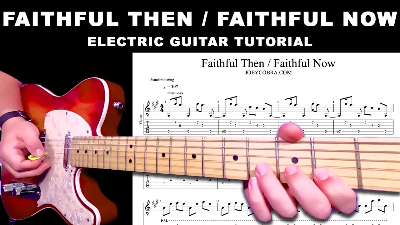 Faithful Then / Faithful Now | Lead Electric Guitar Tutorial with Tabs ...