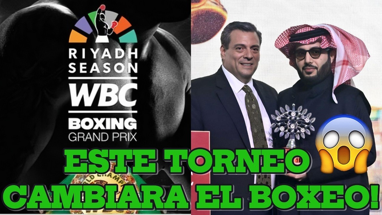 Asi puede CAMBIAR el BOXEO con nuevo torneo|Grand Prix WBC - YouTube