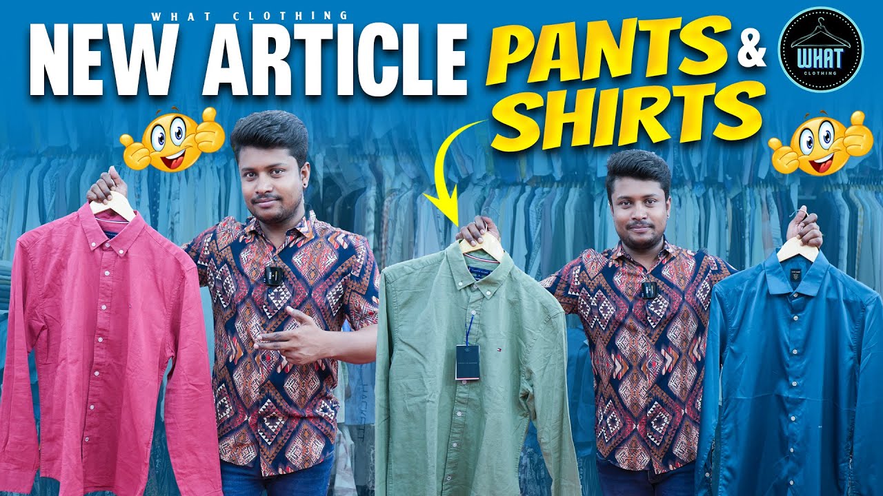 2024 New Article Pant & Shirts Collections || What NX Clothing ...