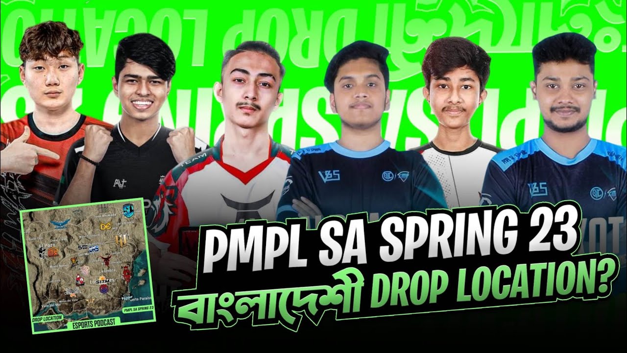 PMPL SA Spring 23 বাংলাদেশী টীম Drop Location? কবে শুরু PMPL?A1 Esports ...