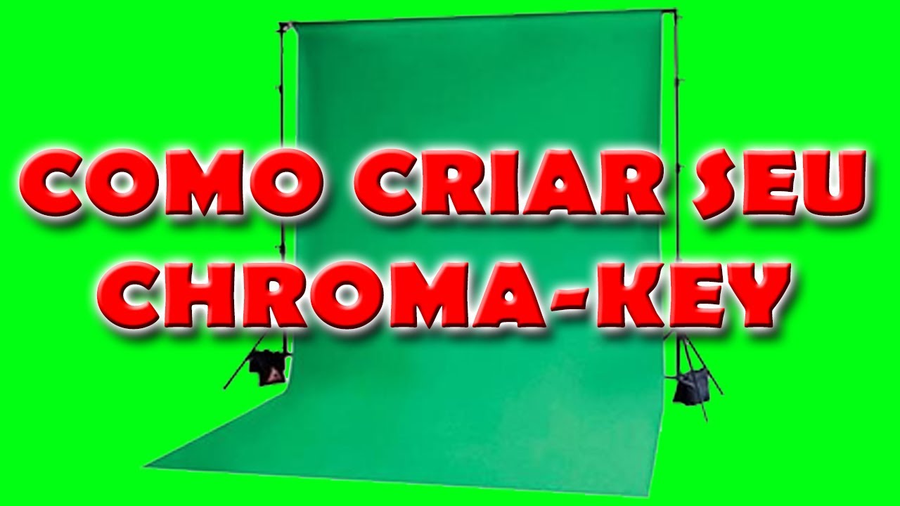 COMO CRIA SEU CHROMA KEY - YouTube