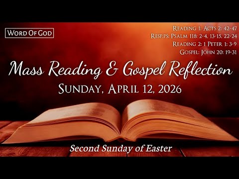 Today's Catholic Mass Readings and Gospel Reflection - Sunday, April 12, 2026