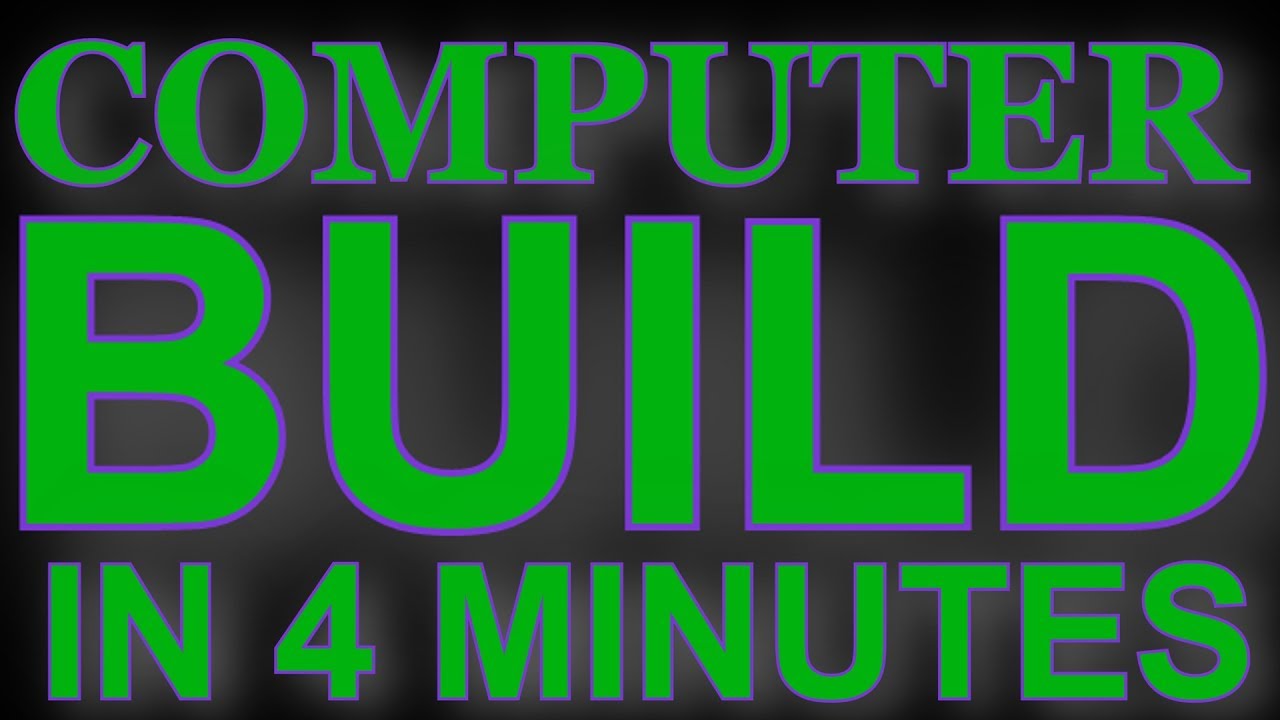 Computer build in 4 minutes with Ninja - YouTube