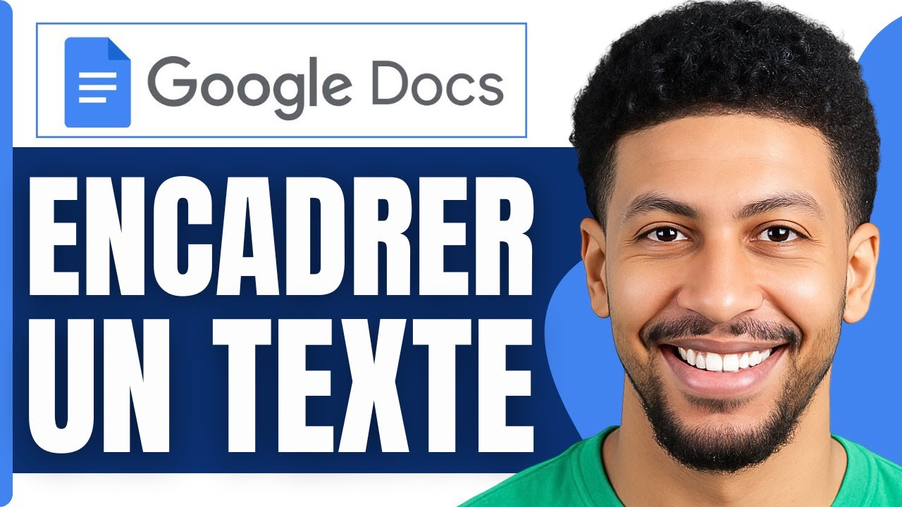 Comment Encadrer Un Texte Sur Google Doc ( Tuto 2025 ) - YouTube