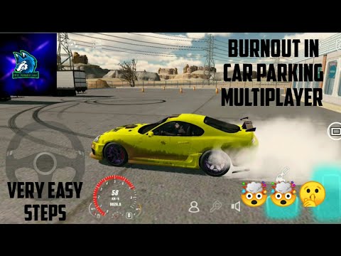 HOW TO DO BURNOUT IN CAR PARKING MULTIPLAYER ( manual and automatic ...