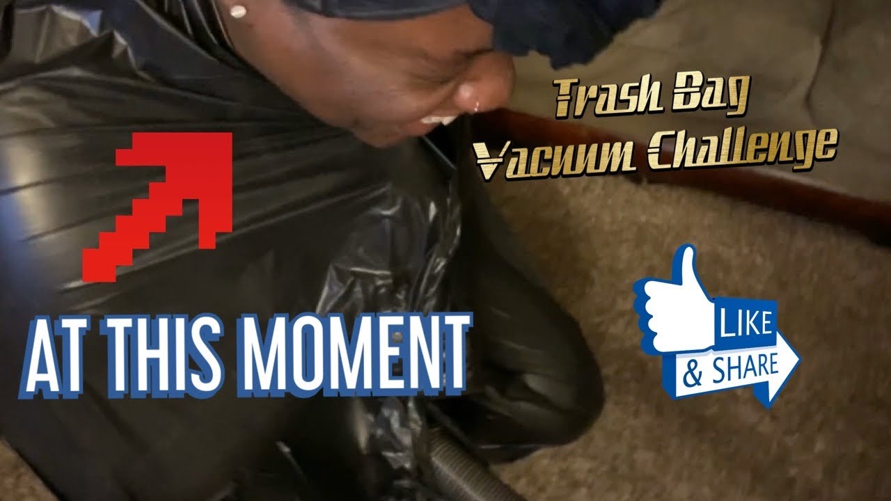TRASH BAG || VACUUM CHALLENGE || DO NOT TRY THIS AT HOME!! - YouTube
