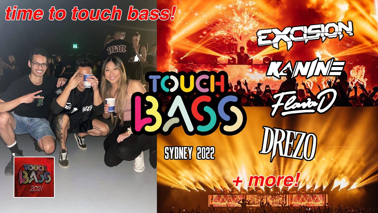 2 Years Later! // Touch Bass Sydney 2022 Vlog | Excision, Kanine, Drezo ...