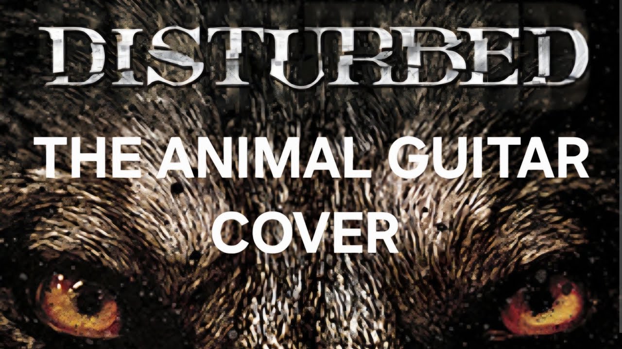 Disturbed - The Animal 'Guitar Cover' - YouTube
