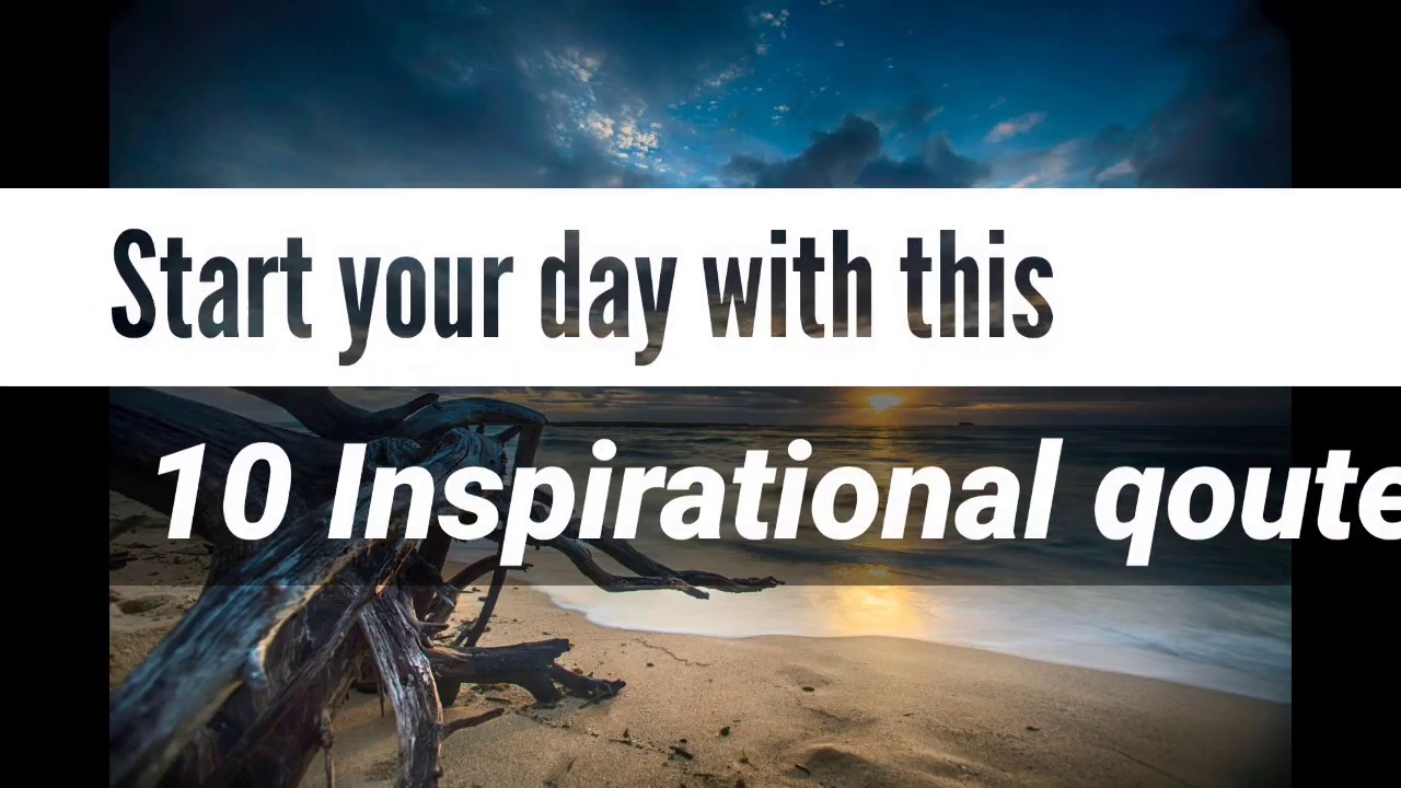 Inspirational Quotes | with calm music - YouTube