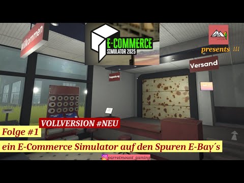 E-Commerce Simulator 2025 #1 ein E-Commerce Simulator auf den Spuren E-Bay´s (deutsch/Let´s play ...