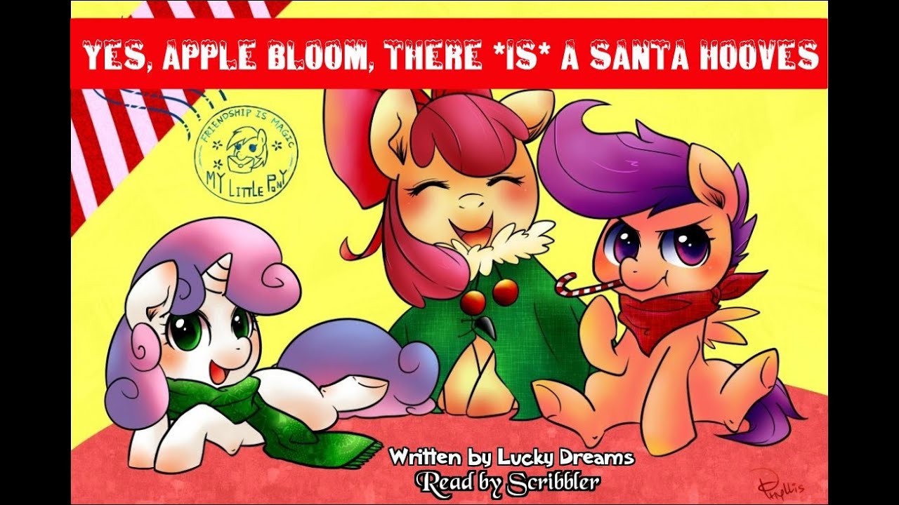 Pony Tales [MLP Fanfic Readings] 'Yes, Apple Bloom, There IS a Santa ...