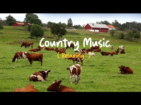 Relaxing music| Country music #relaxingmusic #naturelovers # ...