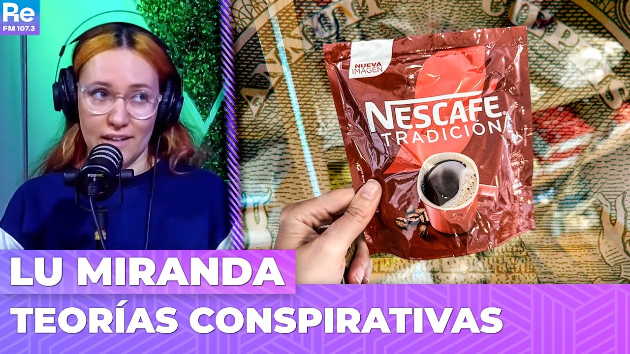TEORÍAS CONSPIRATIVAS con LU MIRANDA | Portate Bien - YouTube