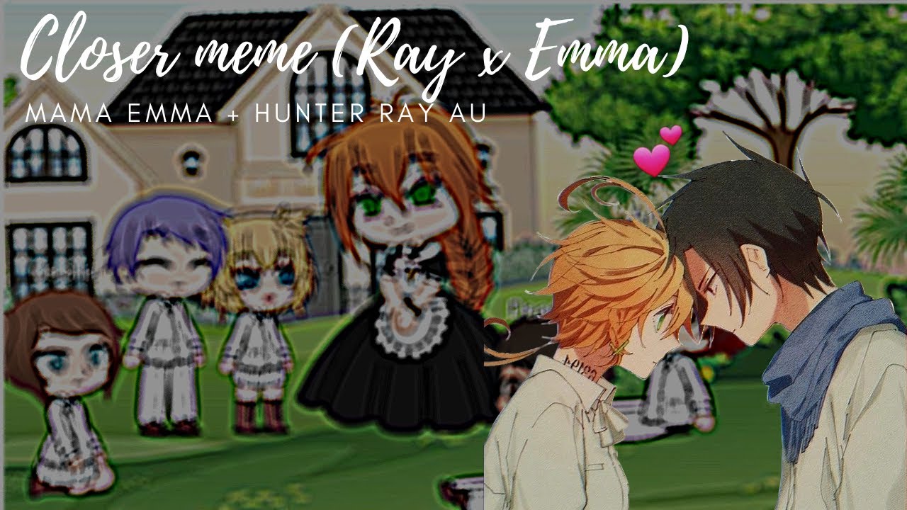 Closer meme | Rayemma skit | Mama Emma au | Gacha Life | mikkia-chan ...