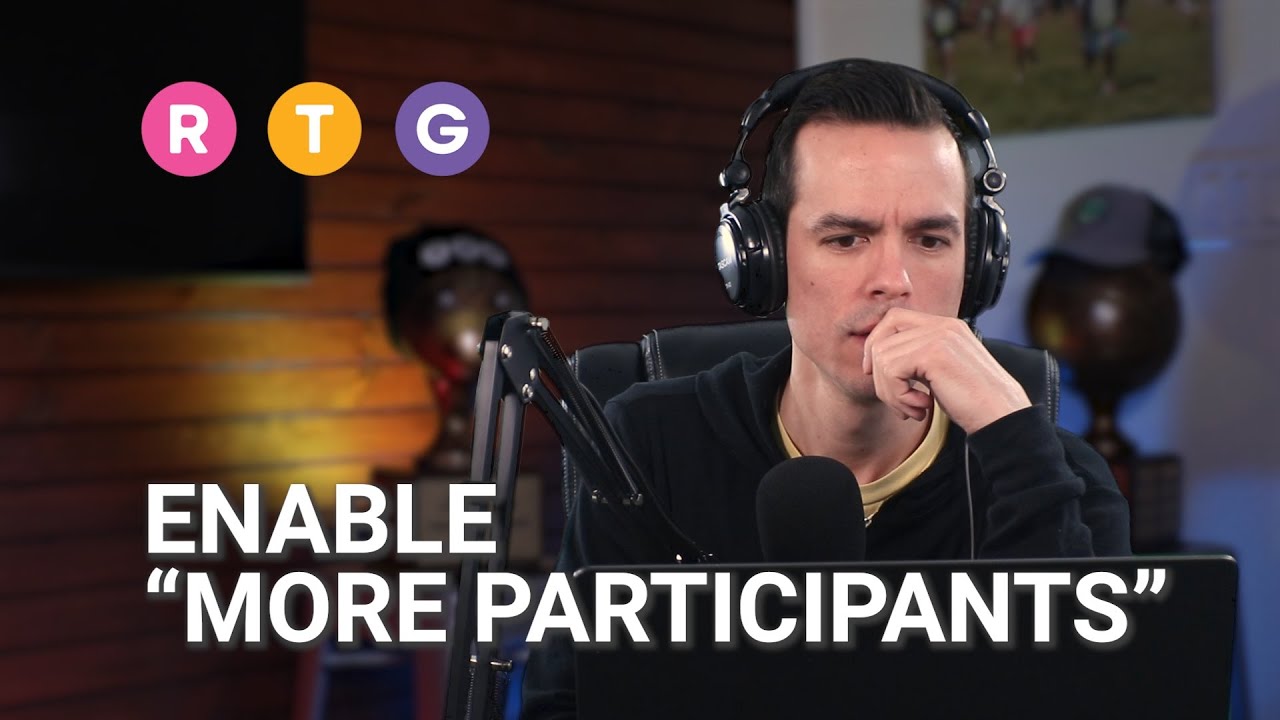 Enable "More Participants" - YouTube