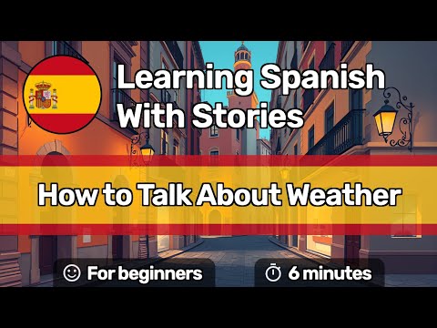 How to Talk About Weather | LET'S LEARN SPANISH with an Easy Audio ...