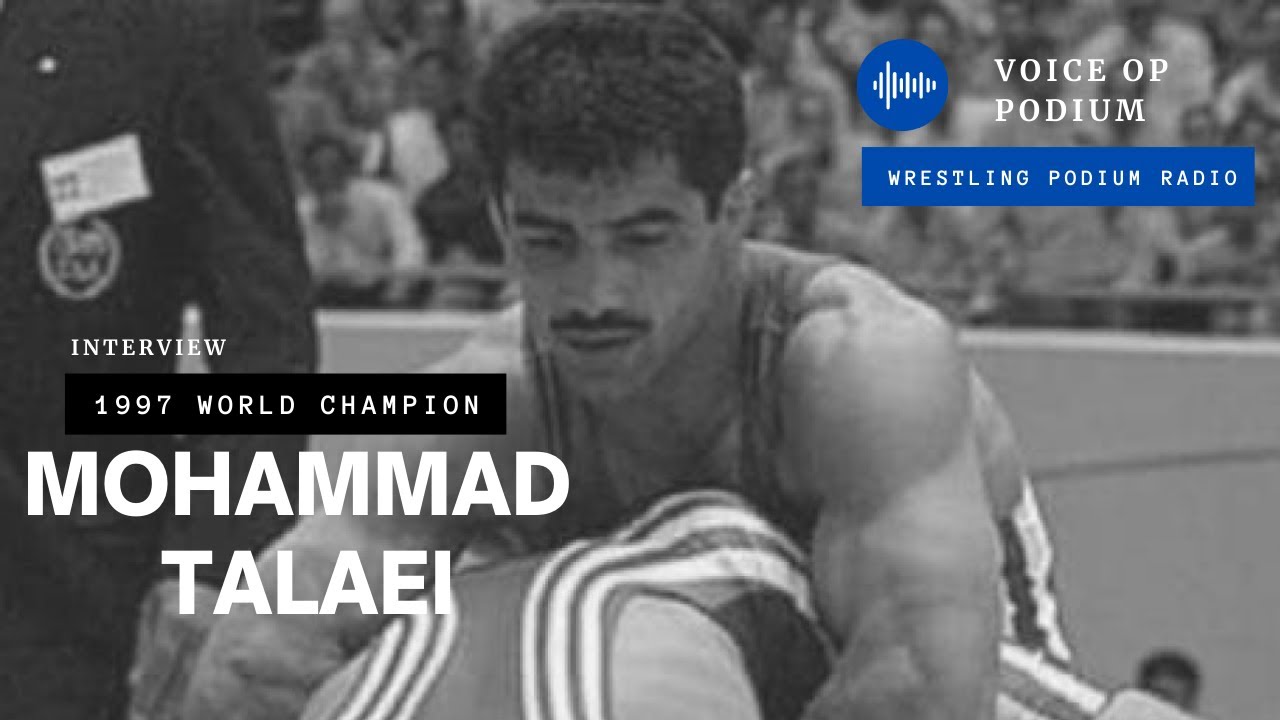 VOICE OF PODIUM: MOHAMMAD TALAEI - 1997 WORLD CHAMPION (FREESTYLE ...