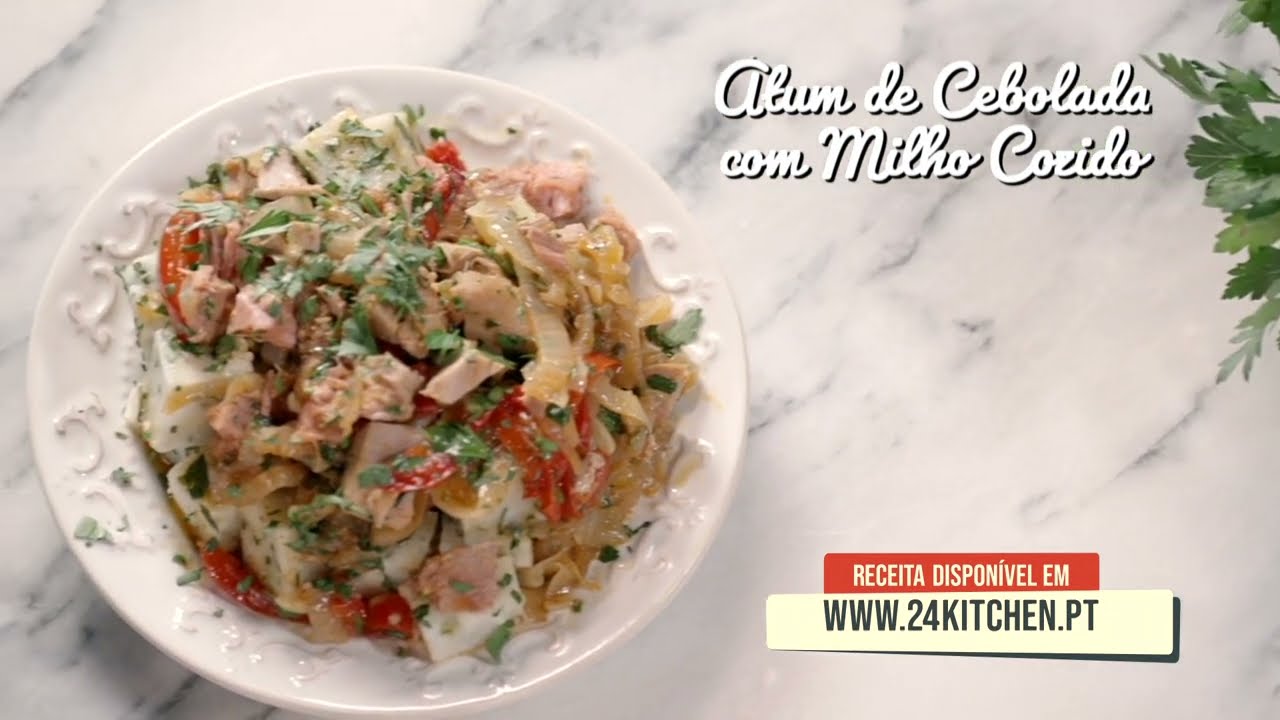 Atum de cebolada com milho cozido | Os Segredos da Tia Cátia - YouTube
