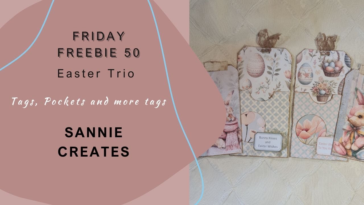 Friday Freebie 50 | Pastel | Easter Tags and pockets. - YouTube