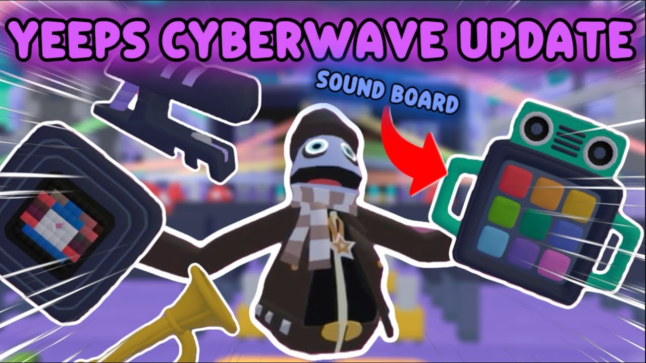 Yeeps Cyberwave Update Lab! - YouTube
