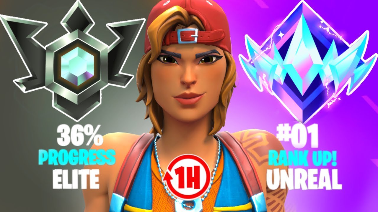 Monter de ELITE à UNREAL en1h (speedrun fortnite le plus de rank en 1h ...