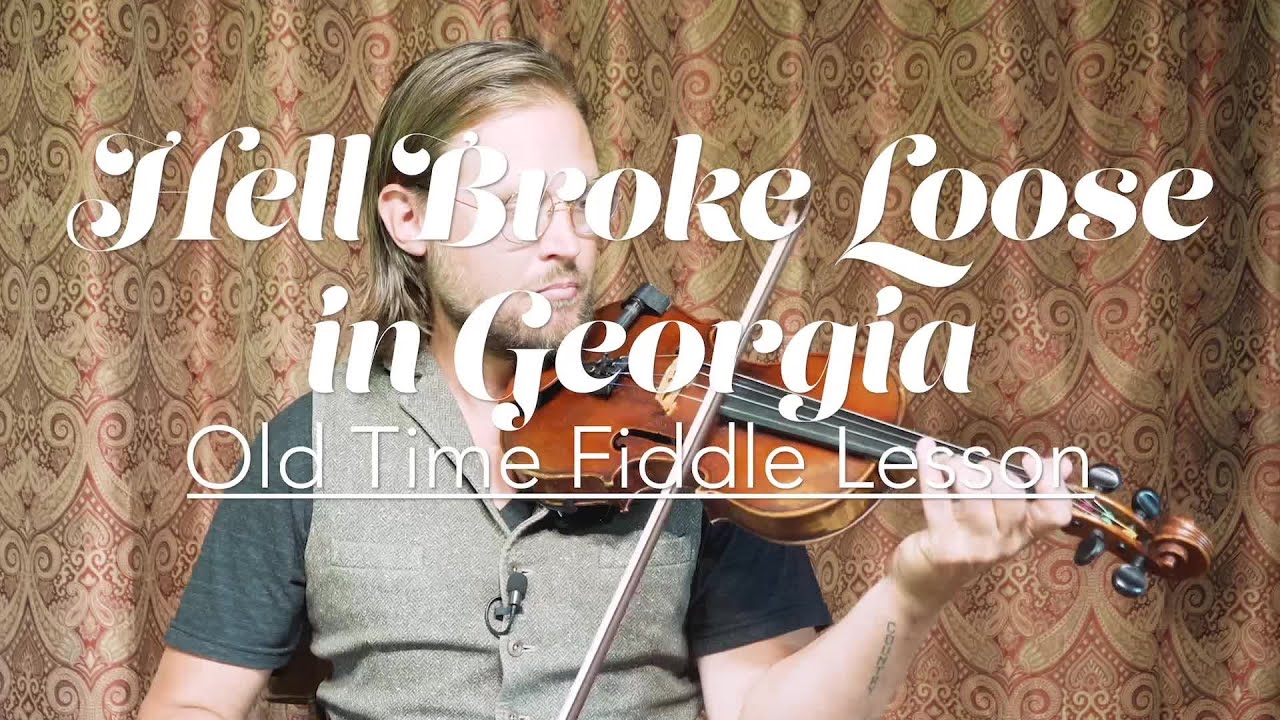 Hell Broke Loose In Georgia - Old Time Fiddle Lesson - YouTube