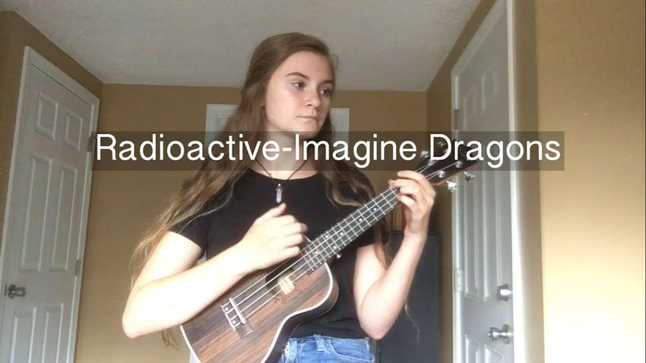 Radioactive // Ukulele Cover - YouTube