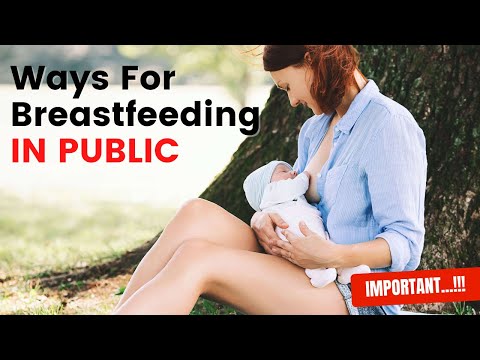Ways for Mothers to Feel Safe and Comfortable While Breastfeeding Babies in Public