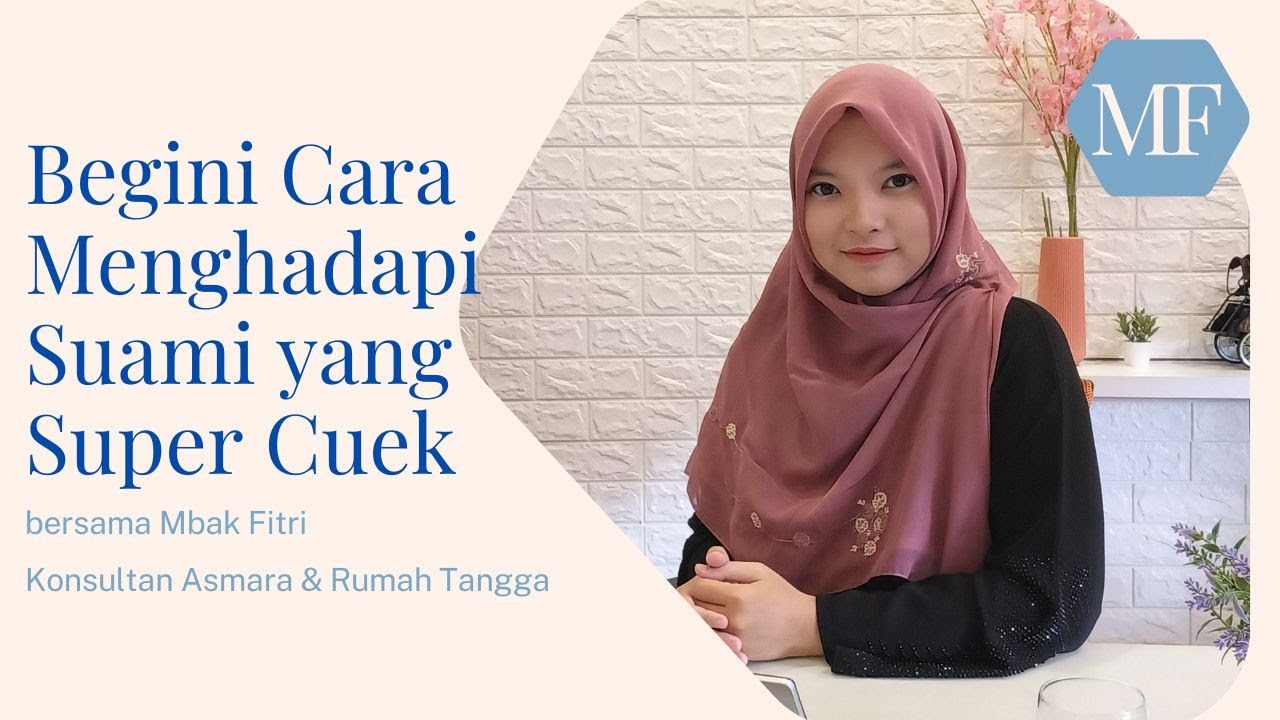 Begini Cara Menghadapi Suami yang Super Cuek - YouTube