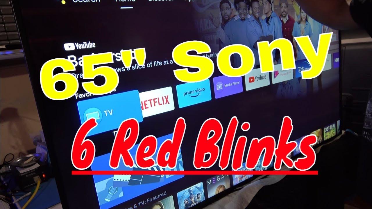 Sony KD-65X750H no picture, just 6 red blinks at bottom. Full TV Repair. - YouTube
