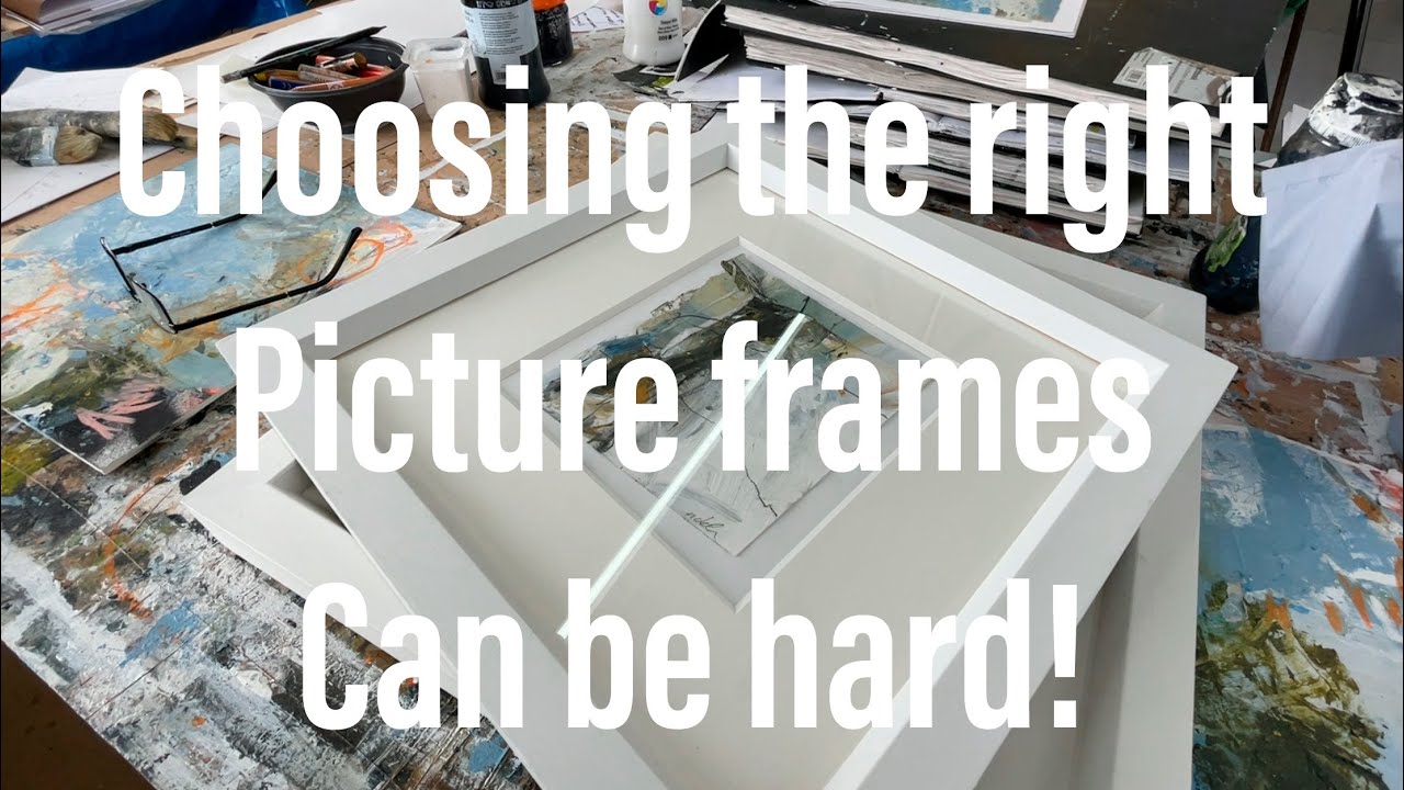 Frames. Choosing the right picture frame can be hard! - YouTube