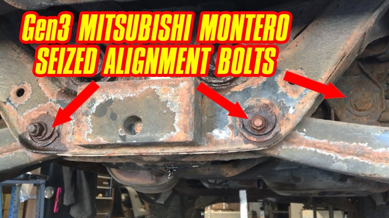 Montero Madness - Gen3 Seized Wheel Alignment Bolts, Complete Overview ...