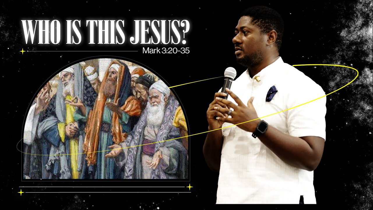 Who Is This Jesus? Mark 3:20-35 - Toki Numbere - YouTube