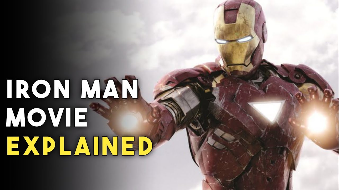 Iron Man (2008) Movie Recap | Marvel Cinematic Universe - YouTube