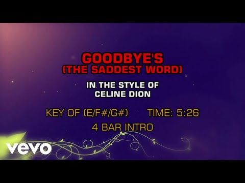 Céline Dion - Goodbye's (The Saddest Word) (Karaoke)