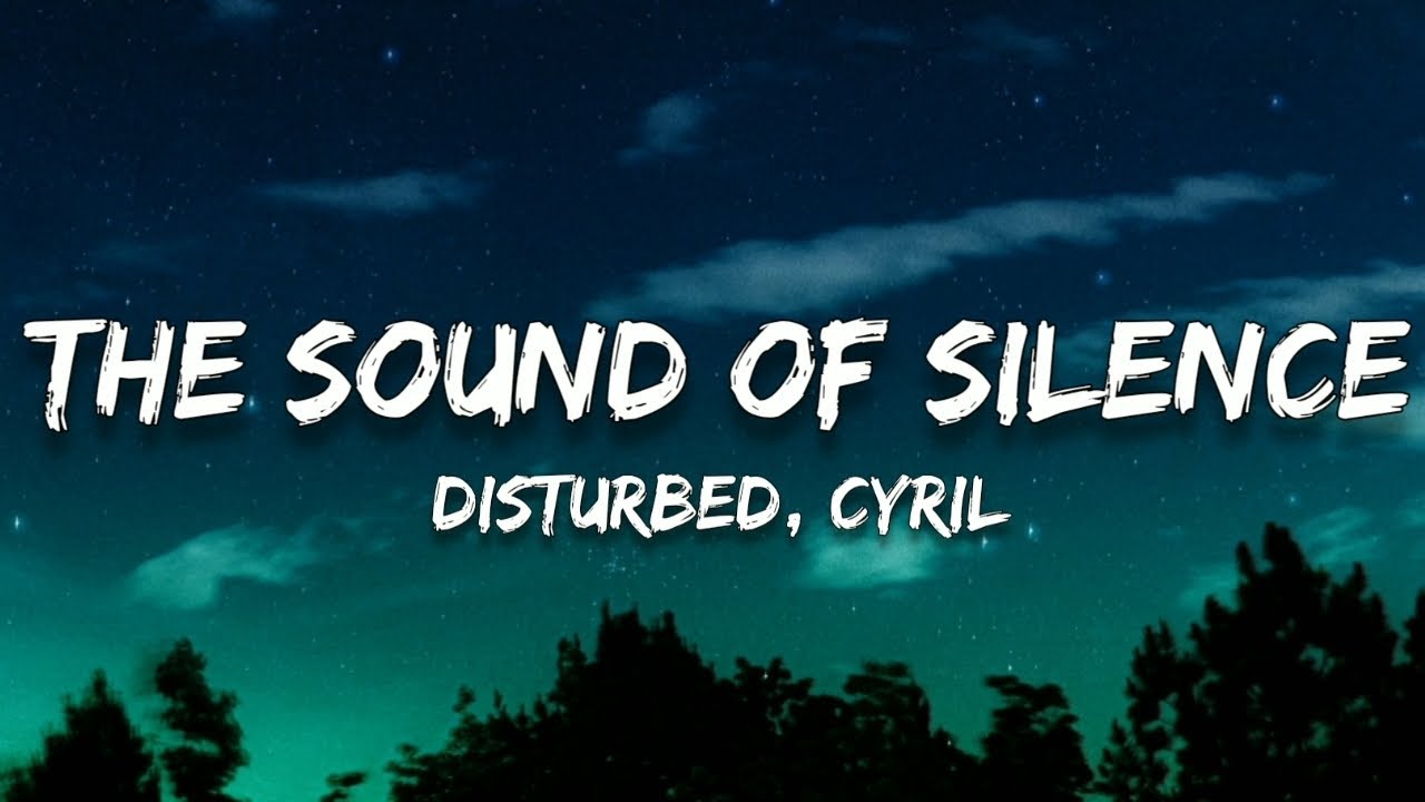 Disturbed - The Sound Of Silence (Cyril Remix)(Lyrics) - YouTube