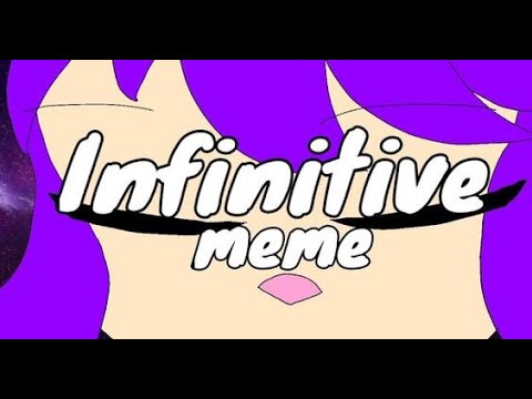 Infinitive meme (FlipaClip) - YouTube