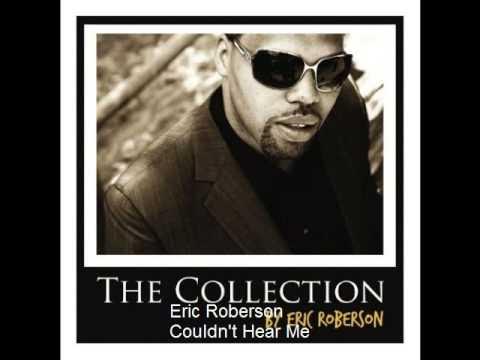 Eric Roberson - Couldn't Hear Me - YouTube