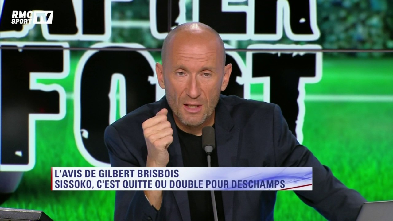 Gilbert Brisbois s’interroge sur la titularisation de Sissoko en Bleus ...