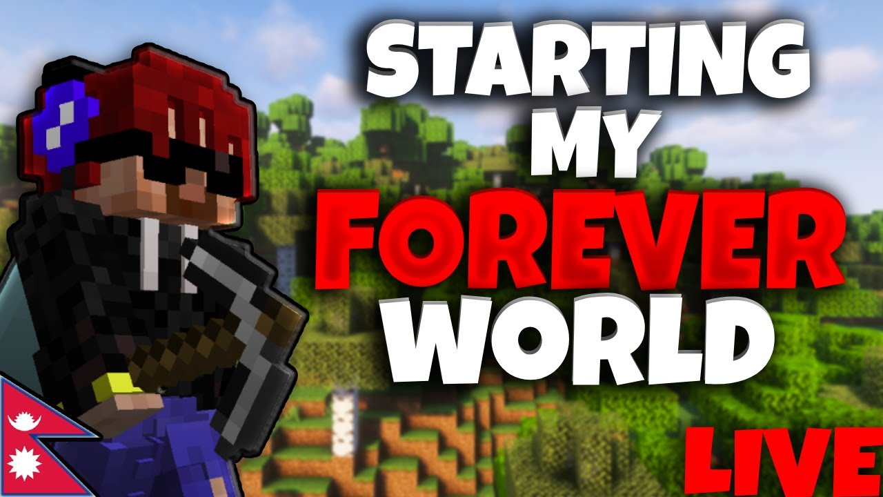 Starting my Forever World | Minecraft | Nepali | Live - YouTube