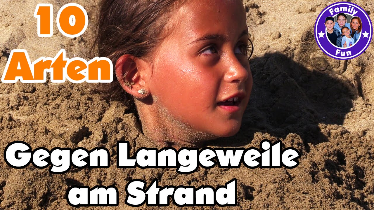 10 ARTEN VON STRAND BESCHÄFTIGUNG | Coole Spielideen Aktivitäten am ...