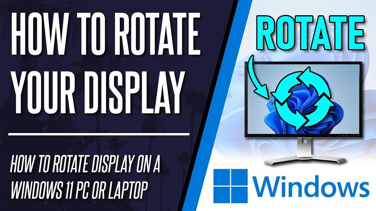 How to Rotate Screen or Display on Windows 11 PC or Laptop - YouTube
