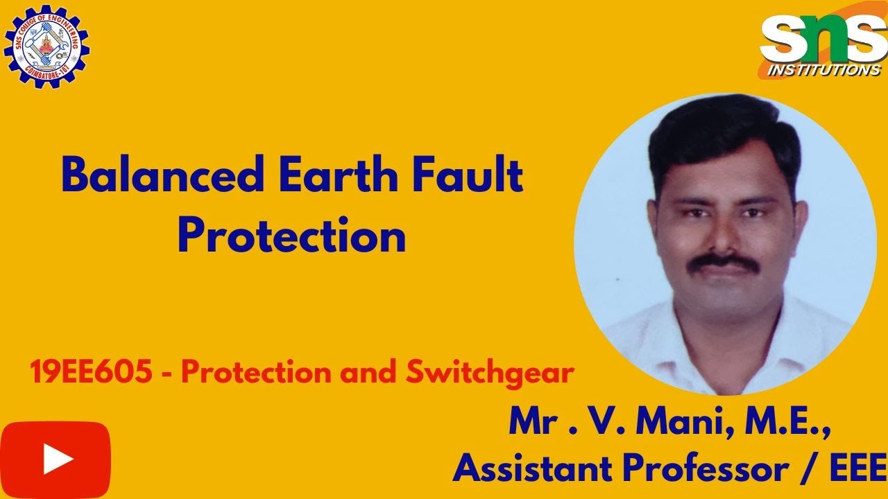 Mani V | Protection and Switchgear | Balanced Earth Fault Protection ...
