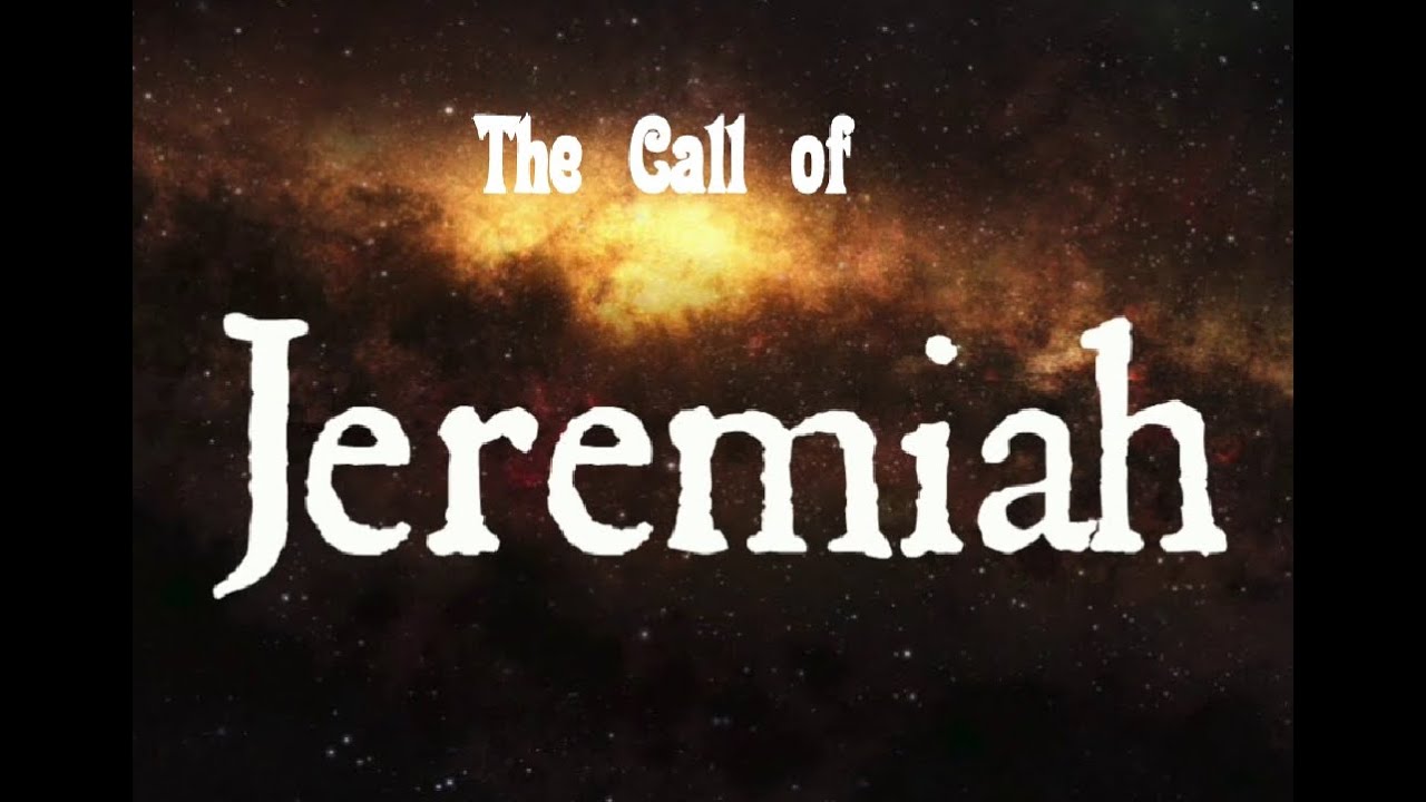 The Call of Jeremiah - Part 2 - YouTube