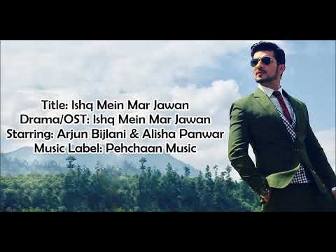 Ishq Mein Marjawan - Colour Tv Serial Ost - Lyrical Video With Translation