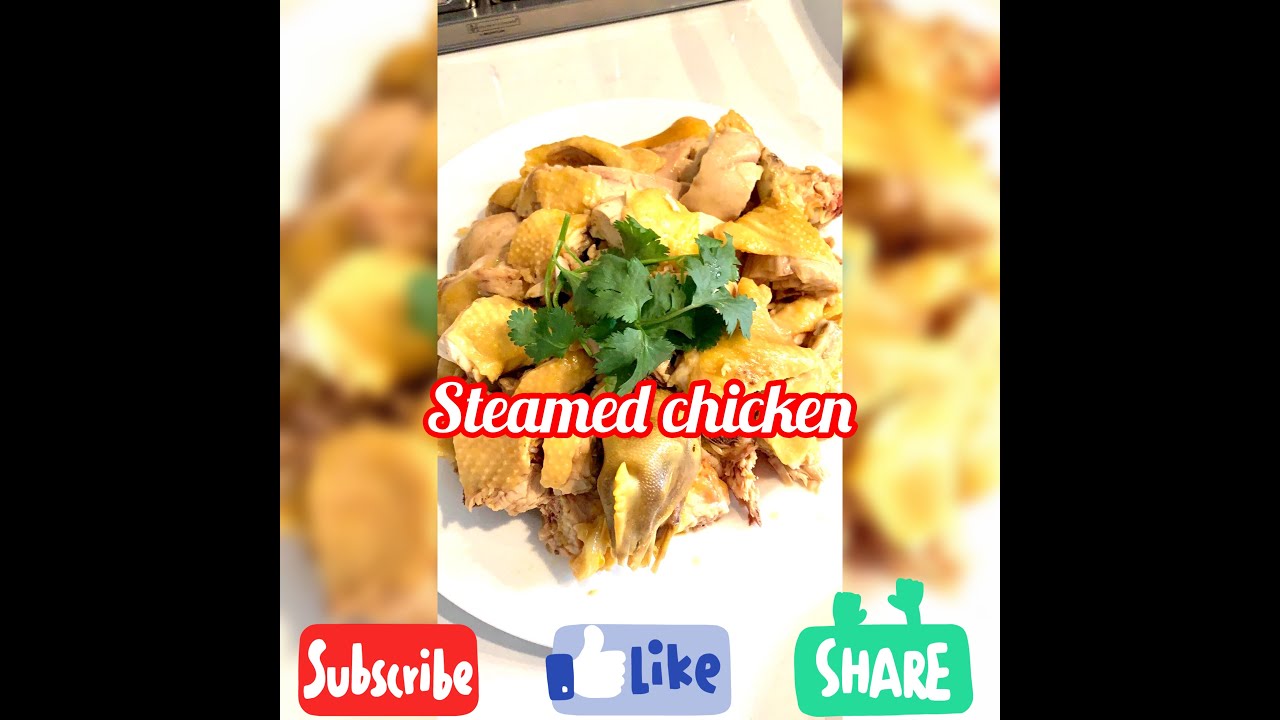 CHINESE STEAMED CHICKEN,Quick and easy recipe - YouTube