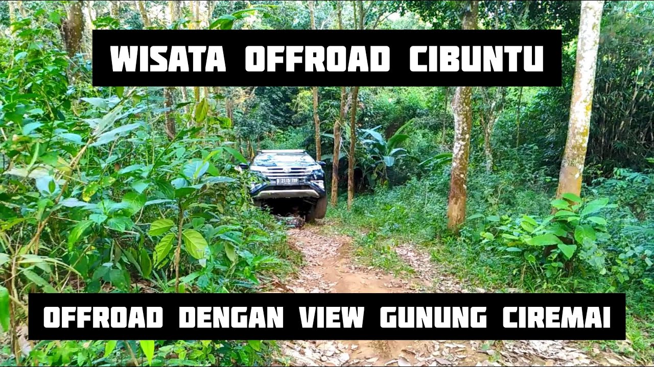 Jelajah Kuningan : Wisata Offroad Cibuntu (Part 1) - YouTube