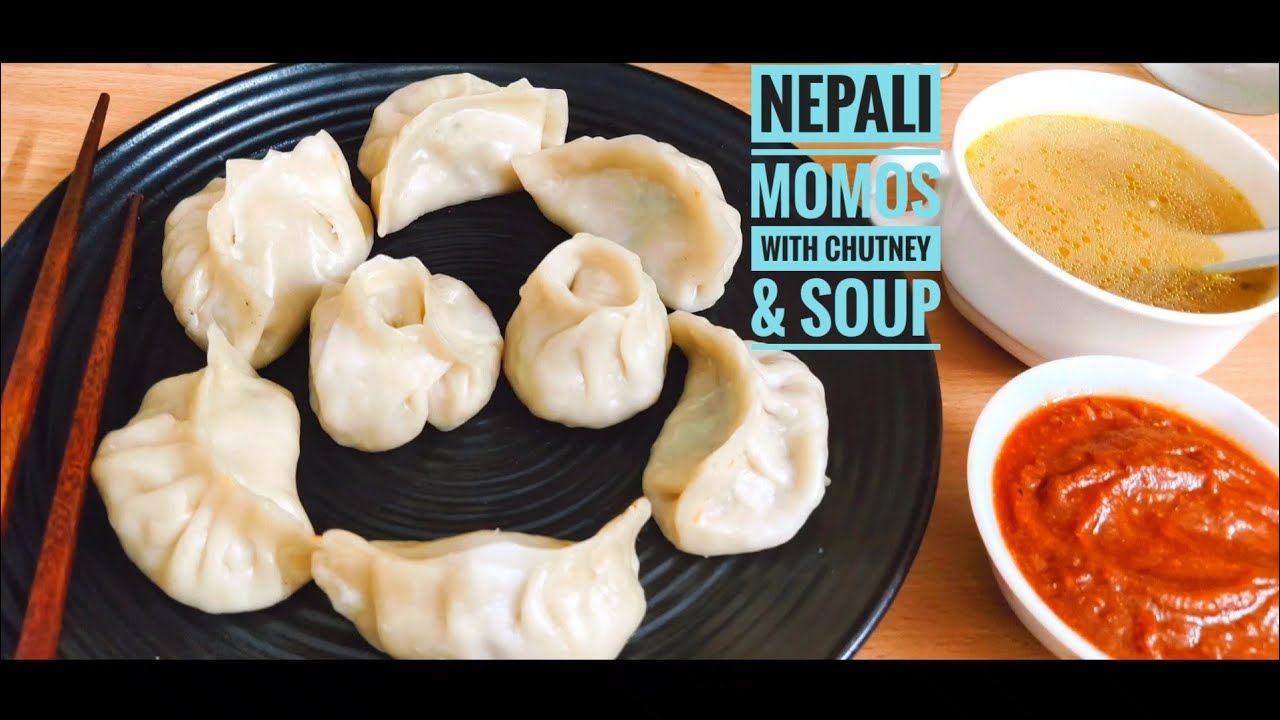 VEG MOMOS WITH CHUTNEY AND SOUP RECIPE|| veg momo recipe hills style ...