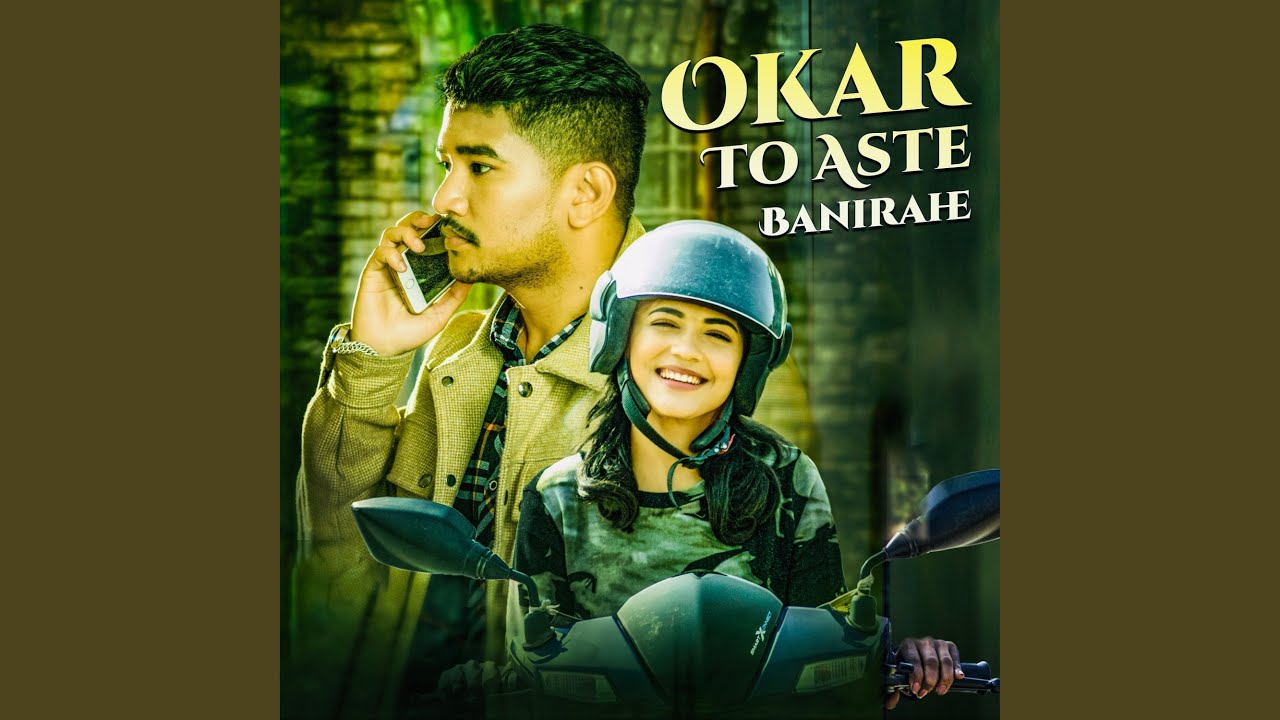 Okar To Aste Bani Rahe - YouTube