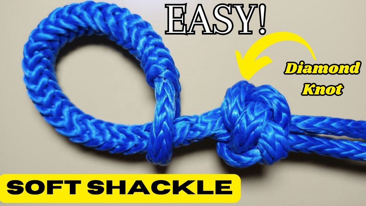 Soft Shackles: How to Tie Them (and Why You Should)! - YouTube